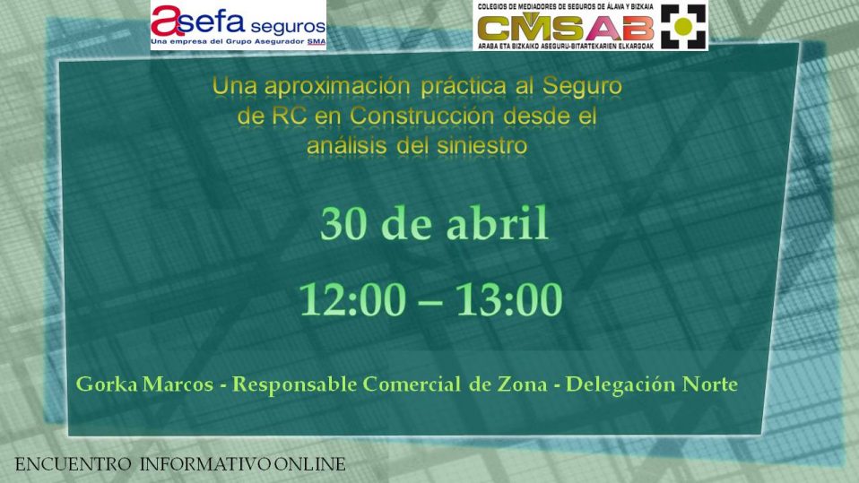 Circular 027/2020 – Jornada ASEFA: Aproximación práctica al Seguro de Responsabilidad Civil… - CMSAB